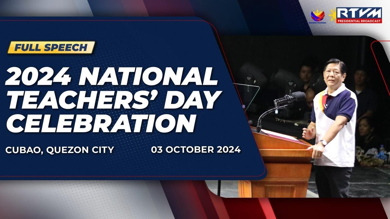 2024 National Teachers’ Day Celebration (Speech) 10/3/2024 - YouTube