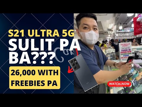 S21 Ultra Sulit pa ba sa 2023??? Bumili ako sa Greenhills MA Gadgets ...