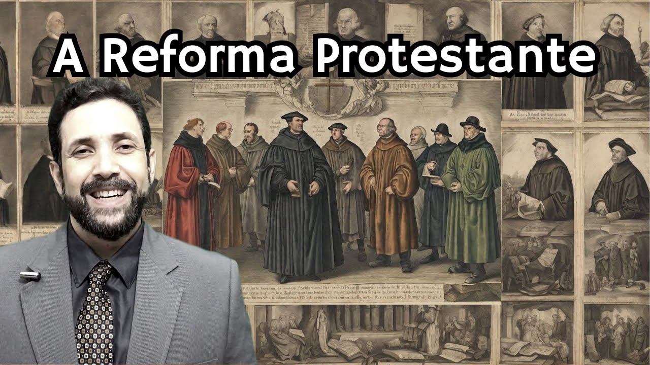 A História da Reforma Protestante - O Movimento Religioso que Mudou o ...