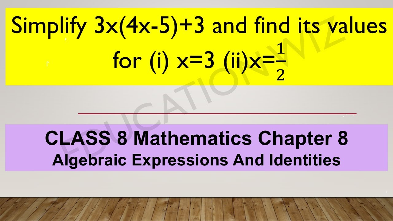 Simplify 3x 4x 5 3 And Find Its Values For i X 3 ii X 1 2 simplify-3x-4x-5-3-and-find-its-values-for-i-x-3-ii-x-1-2