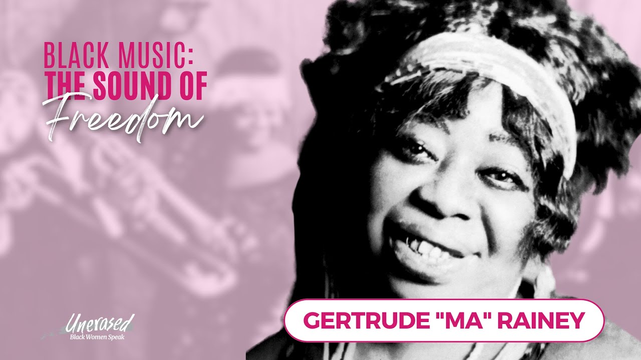 Ma Rainey - Black Music: The Sound of Freedom Spotlight - YouTube