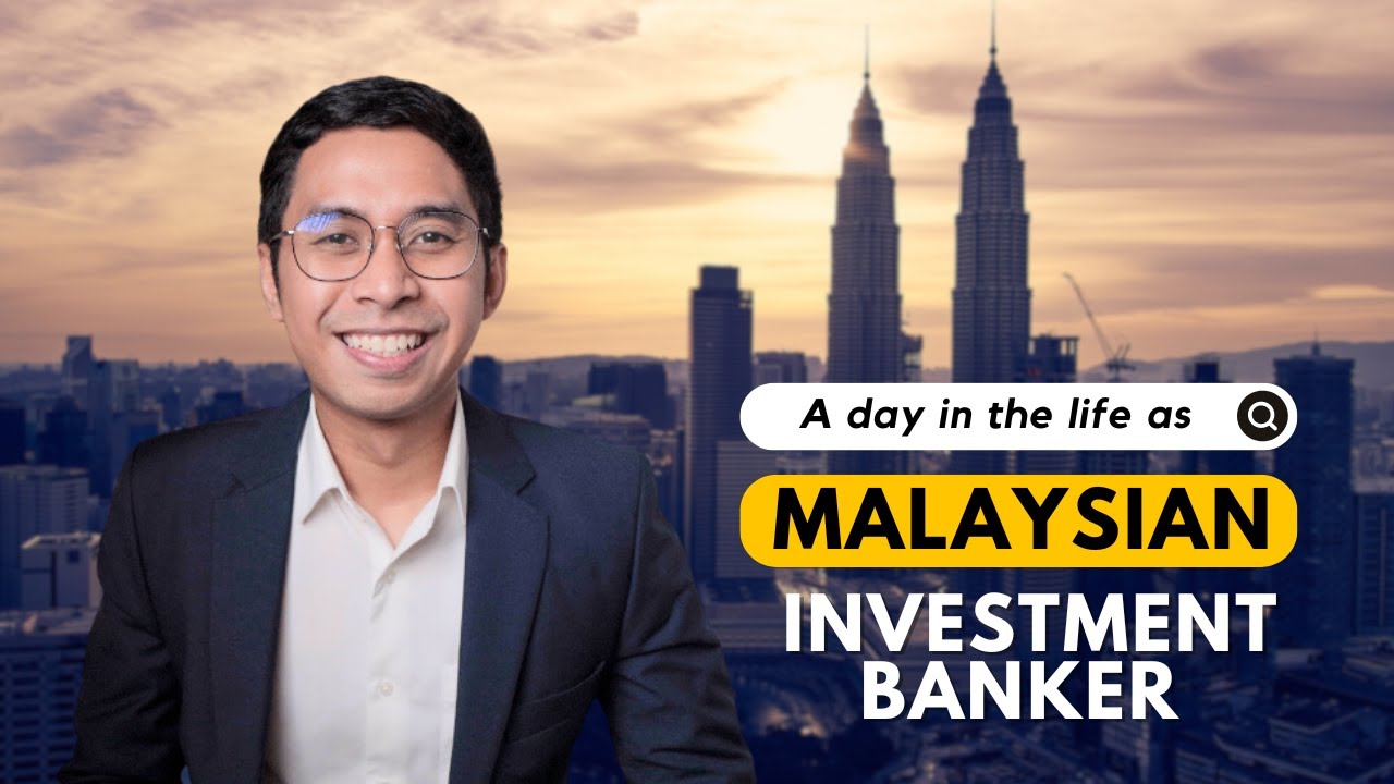 A Day in the Life as Malaysian Investment Banker - YouTube