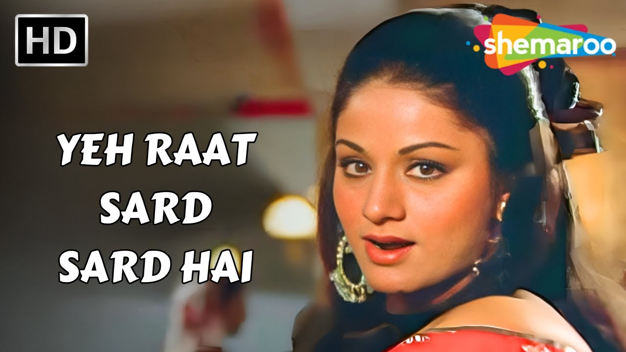 Yeh Raat Sard Sard Hai | Kahani Ek Chor Ki (1981) | Aruna Irani ...