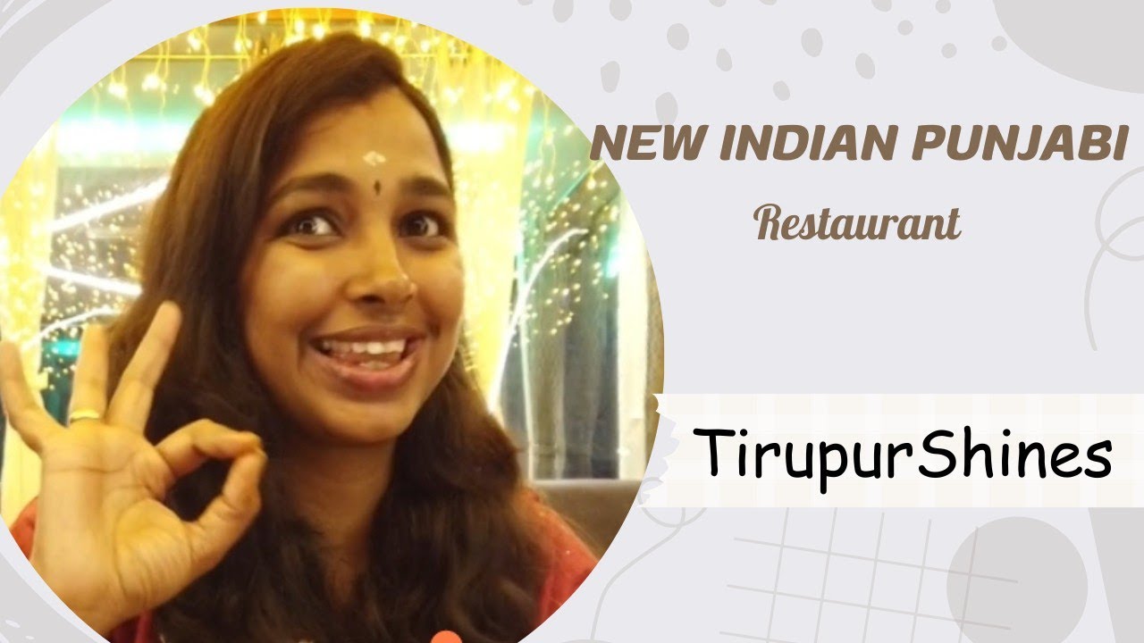New Indian Punjabi Restaurant, Perumanallur, Tirupur| #foodie # ...
