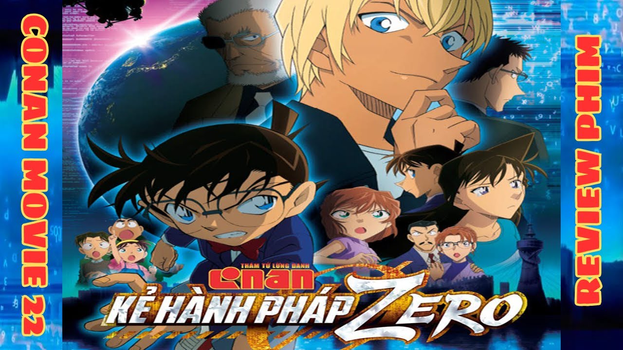 REVIEW PHIM CONAN 22: CÁN CÂN CÔNG LÝ ZERO | THÁM TỬ LỪNG DANH ...