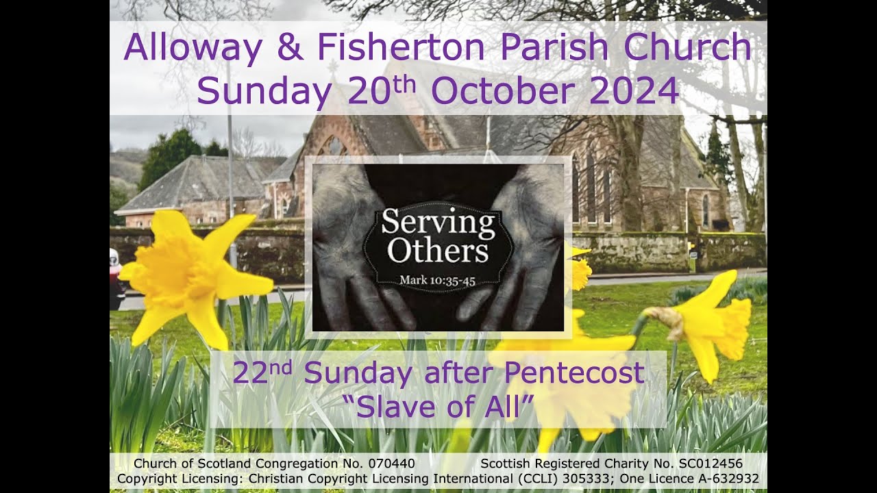 Alloway & Fisherton Parish Church ServiceSunday 20th October 2024 at 10 ...