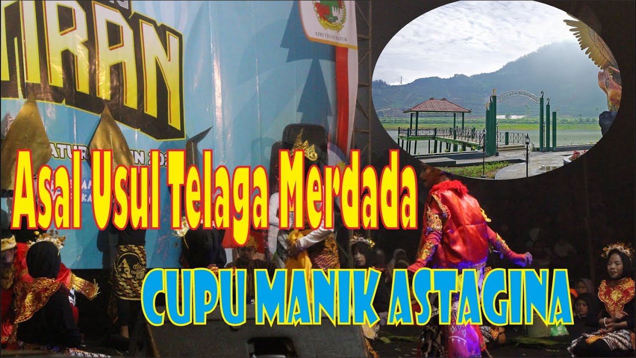 Sendra Tari Asal Usul Telaga Merdada-Cupu Manik Astagina HD 4K - YouTube