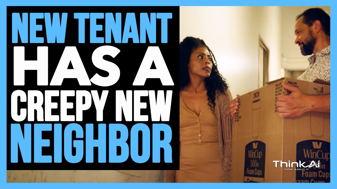 New Tenant Has A Creepy New Neighbor - YouTube