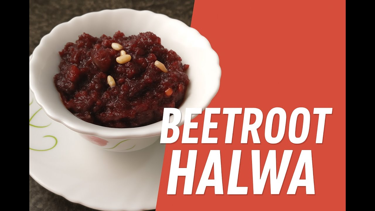 Beetroot Halwa Recipe | Easy & Delicious Indian Dessert | Step-by-Step ...
