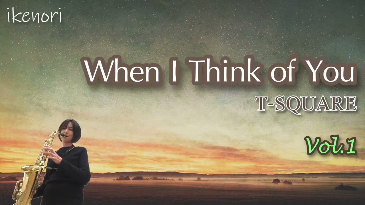 【When I Think of You／T-SQUARE】 - YouTube