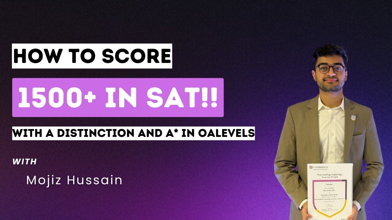 How to Get a 1500+ SAT Score | Distinction in Alevels |SAT Prep| Ft ...