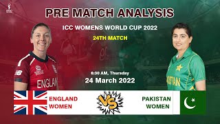 ENG W vs PAK W 24th Match Prediction | ICC WWC 2022 England Women vs Pakistan Women Match ...