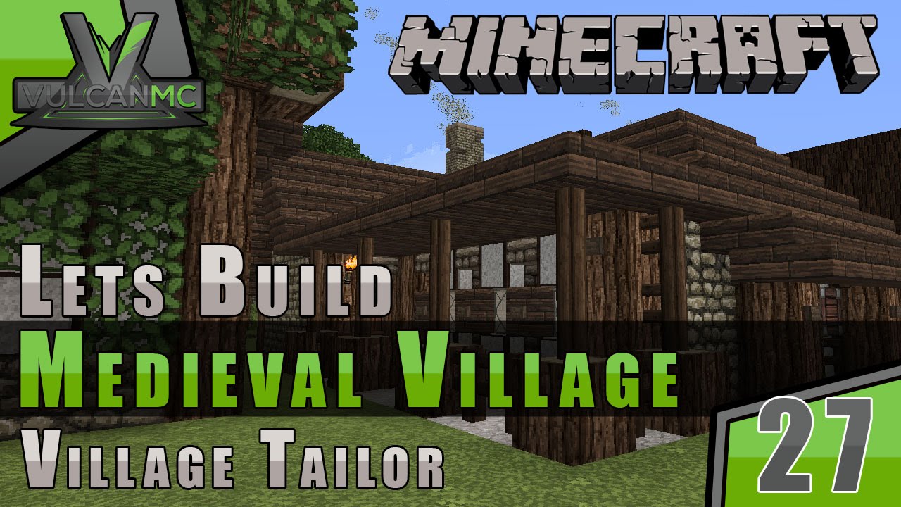 Minecraft VulcanMC :: Lets Build A Medieval Village :: Medieval Tailor ...