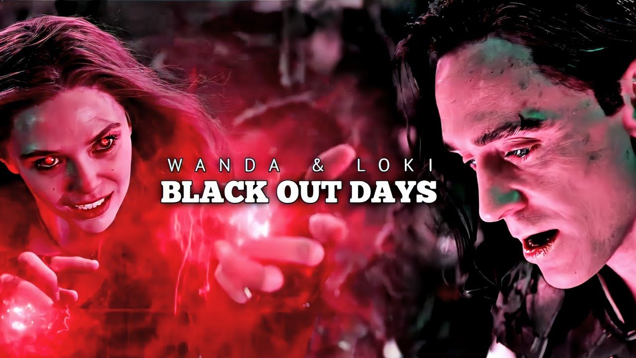 Wanda & Loki || Black Out Days (Special 10k Sub) - YouTube