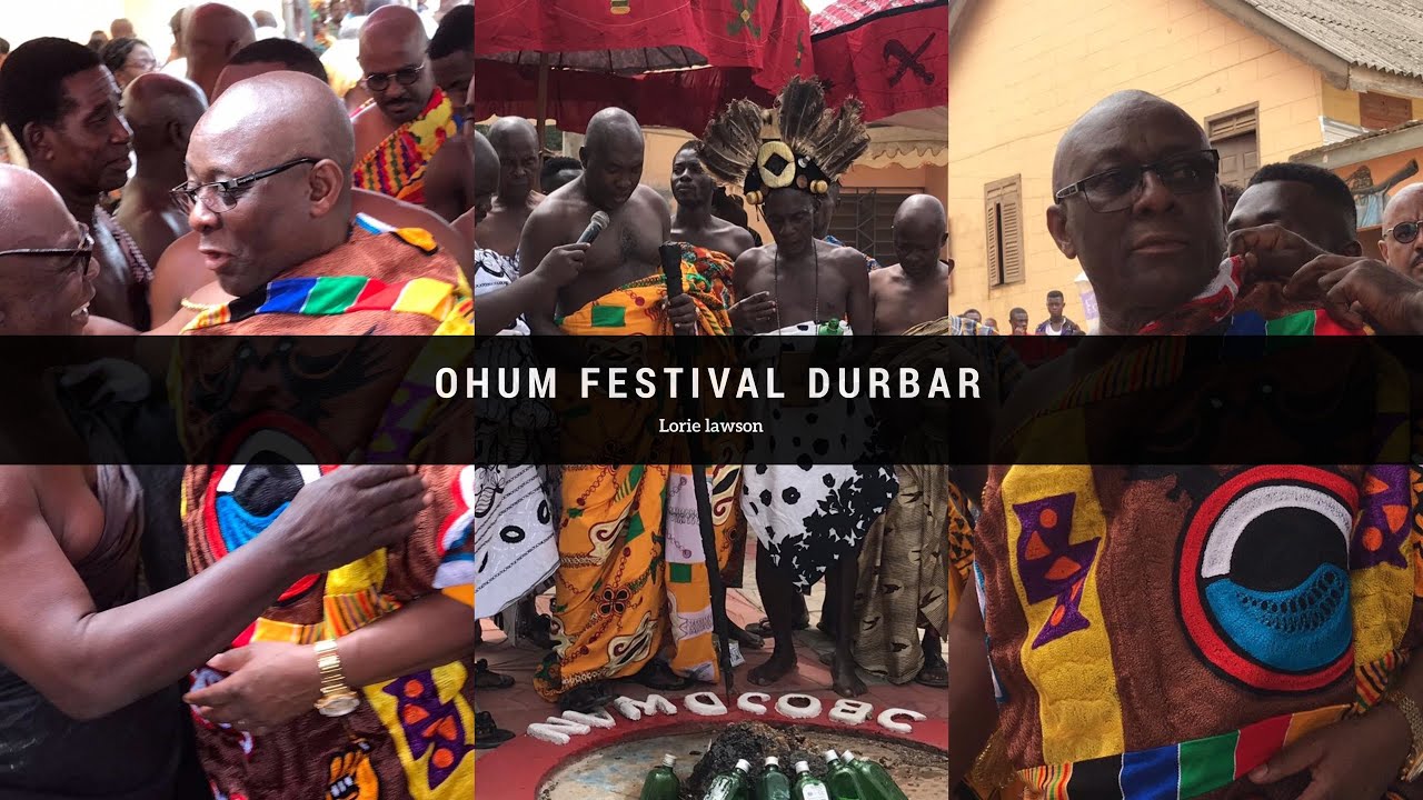OHUM FESTIVAL DURBAR | CULTURE | GHANA - YouTube