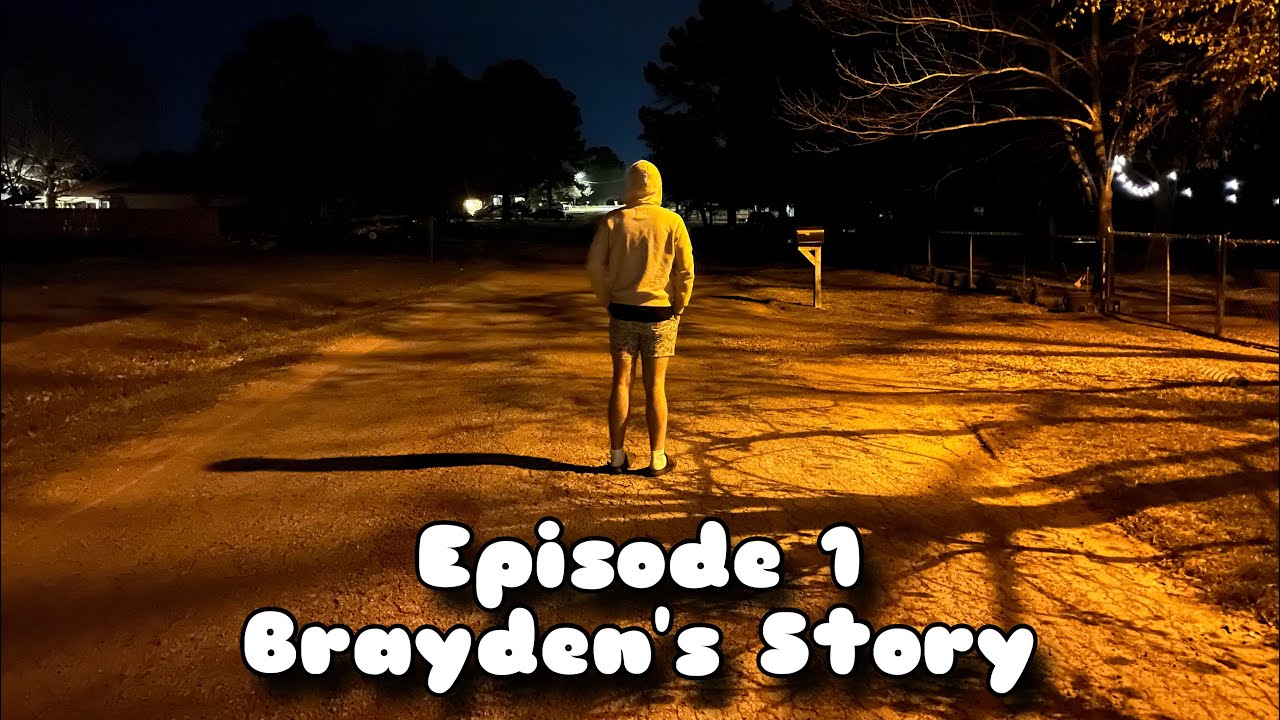 Episode 1. Brayden’s Story your not gonna wanna miss it (scary ending ...