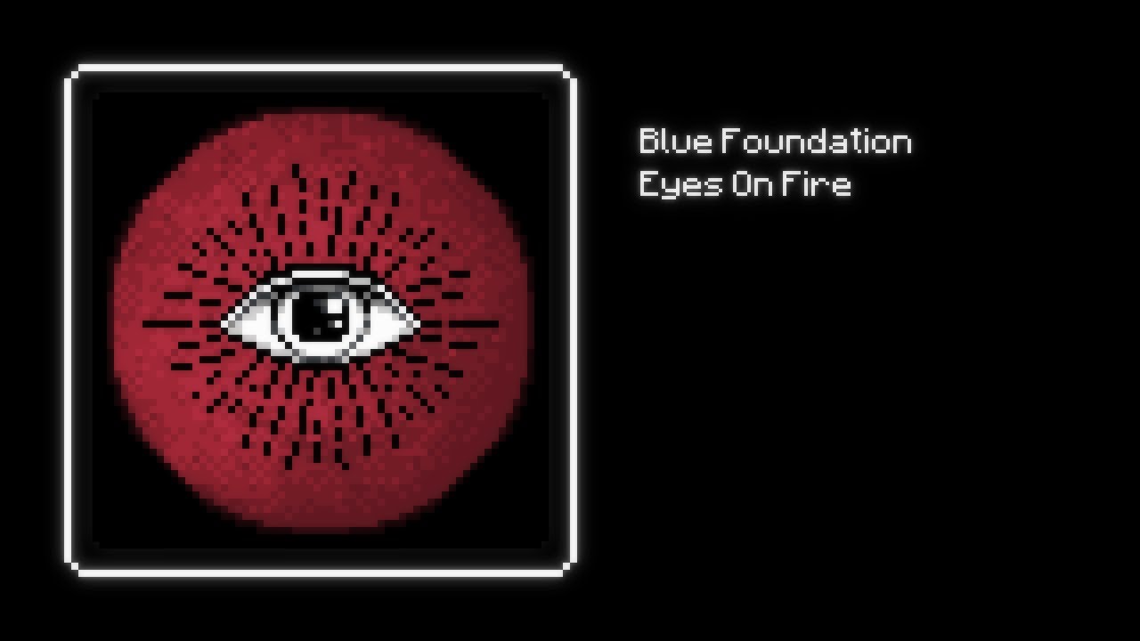 8-Bit Blue Foundation - Eyes on Fire - YouTube