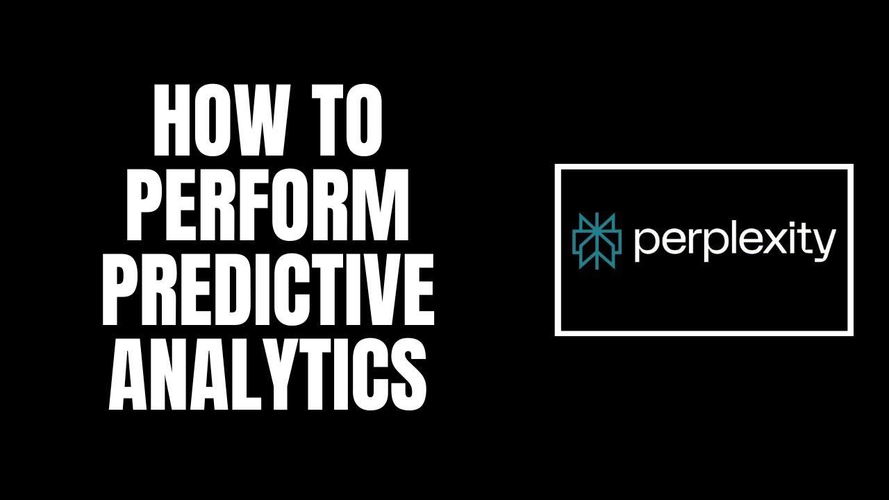 How to Perform Predictive Analytics with Perplexity AI - YouTube