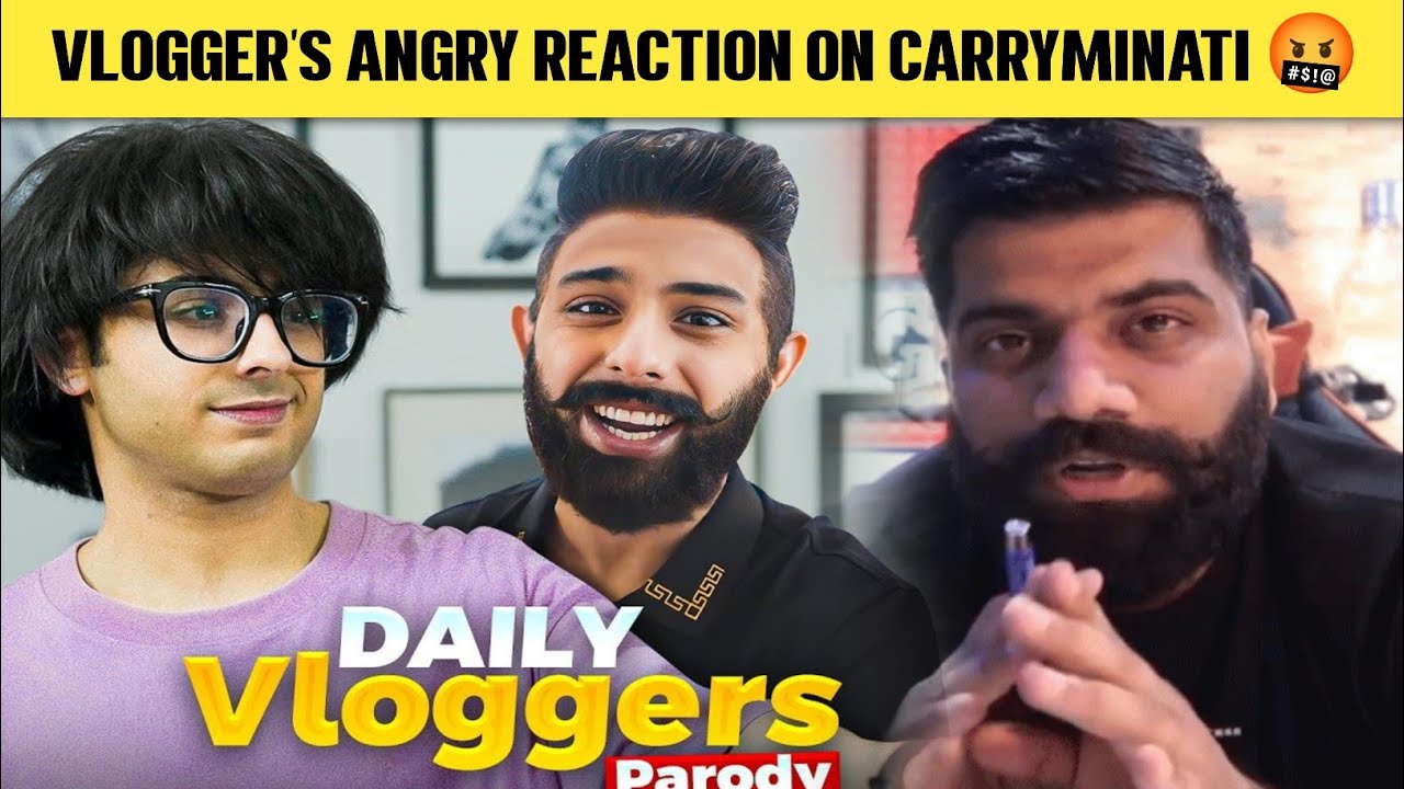 VLOGER'S ANGRY🤬ON @CarryMinati After Roast Video l Vlogger's Angry ...