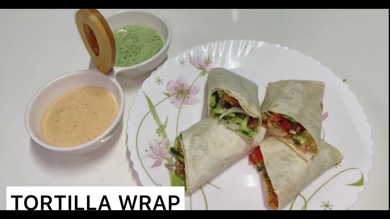 Spicy Tortilla Wraps With Dynamite Sauces| Tortilla Wrap Recipe - YouTube