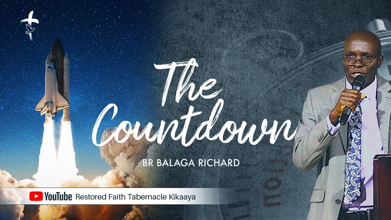 THE COUNTDOWN || BR BALAGA RICHARD - YouTube