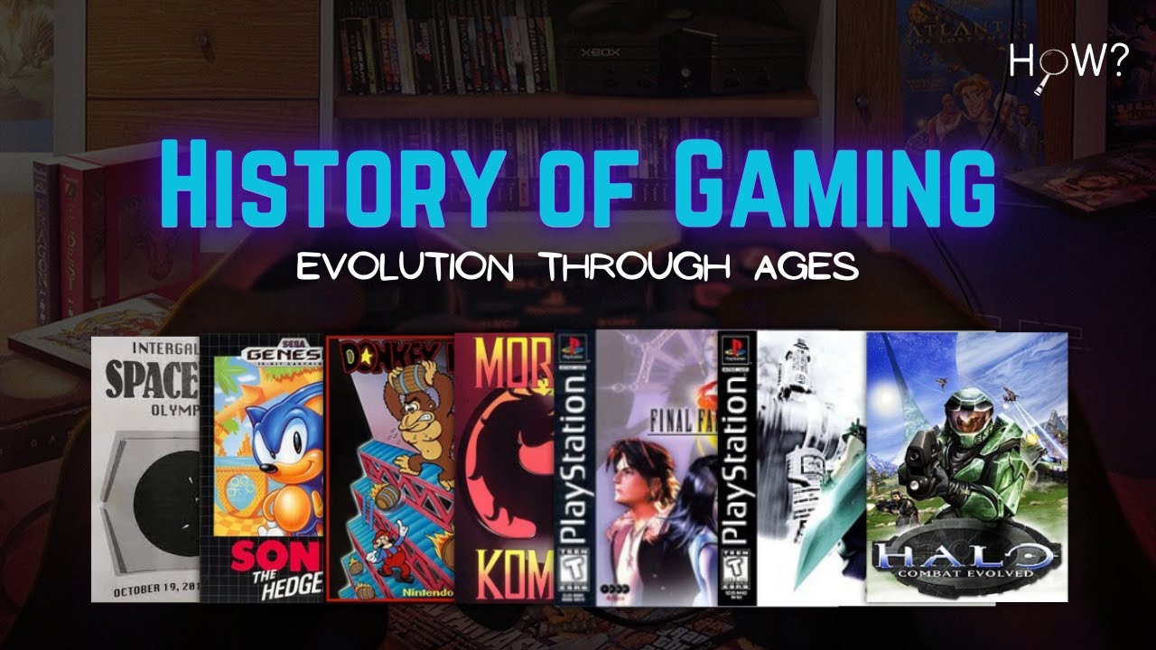 History of Gaming: Evolution Through Ages || How? - YouTube