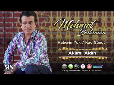 Mehmet Balaman Aklımı Aldın