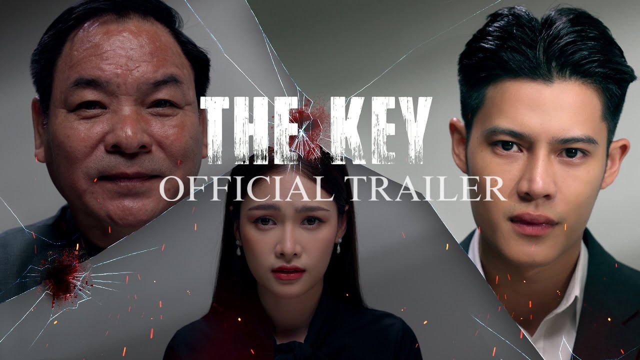 ຕົວຢ່າງຊີຣີ້ The Key - Trailer 2023 - YouTube