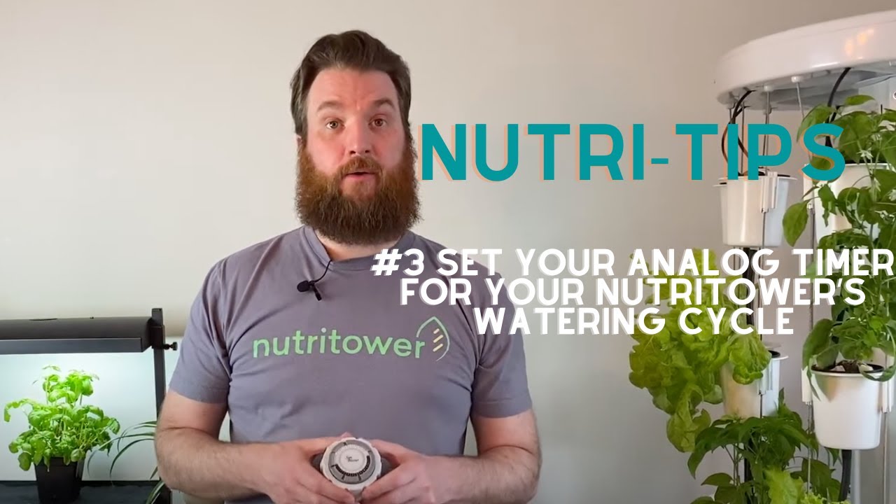 Nutritips #3 How to set your analog timer for your Nutritower’s ...