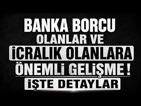 Banka Borcu Olup İcralık Olanlar Bu Videoyu Mutlaka İzlesin!