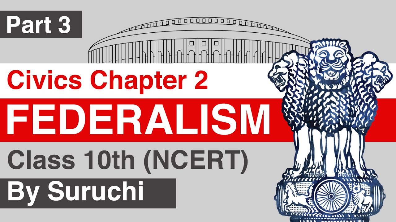Federalism Civics Chapter 2 Class 10 CBSE NCERT Class 3/4 ...