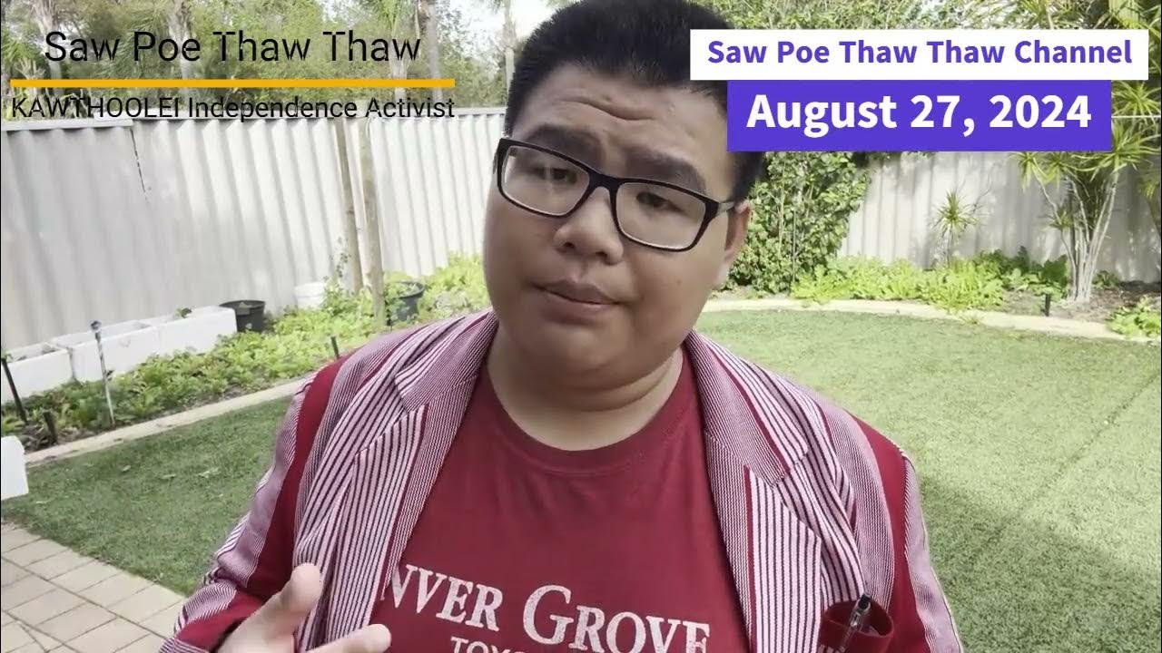 Saw Poe Thaw Thaw Channel 2024 August 27 - YouTube