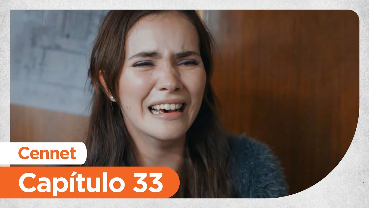 Cennet - Capítulo 33 - YouTube