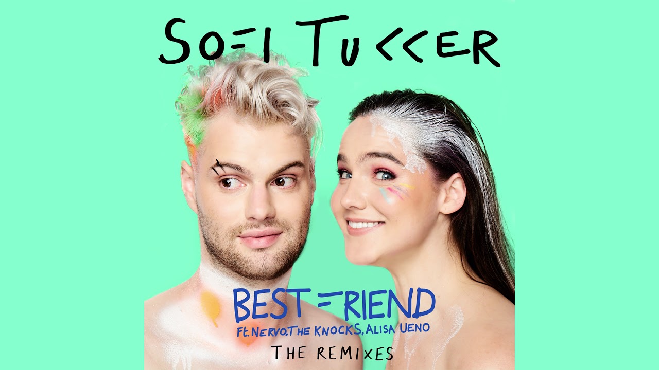 SOFI TUKKER - Best Friend (Amine Edge & DANCE Remix) [Ultra Music ...