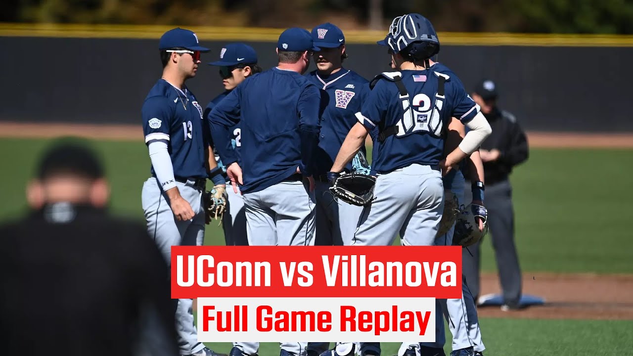 UConn vs Villanova Baseball | Full Game Replay - YouTube