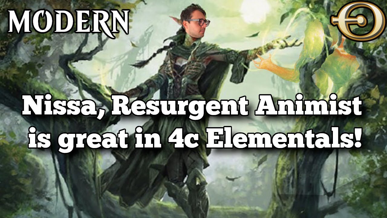 Nissa, Resurgent Animist is great in Elementals! | Modern | MTGO - YouTube