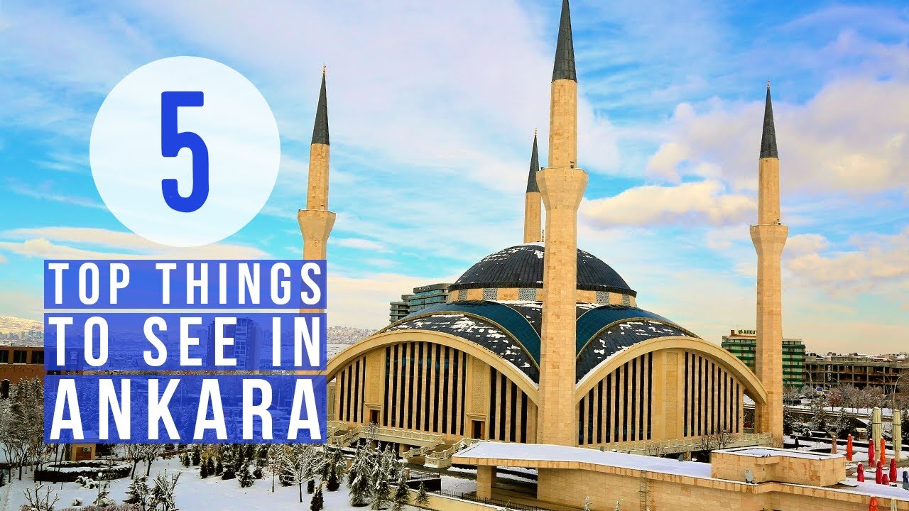 TOP 5 THINGS TO SEE IN ANKARA | TRAVEL ANKARA | TURKEY CAMP P2GS - YouTube