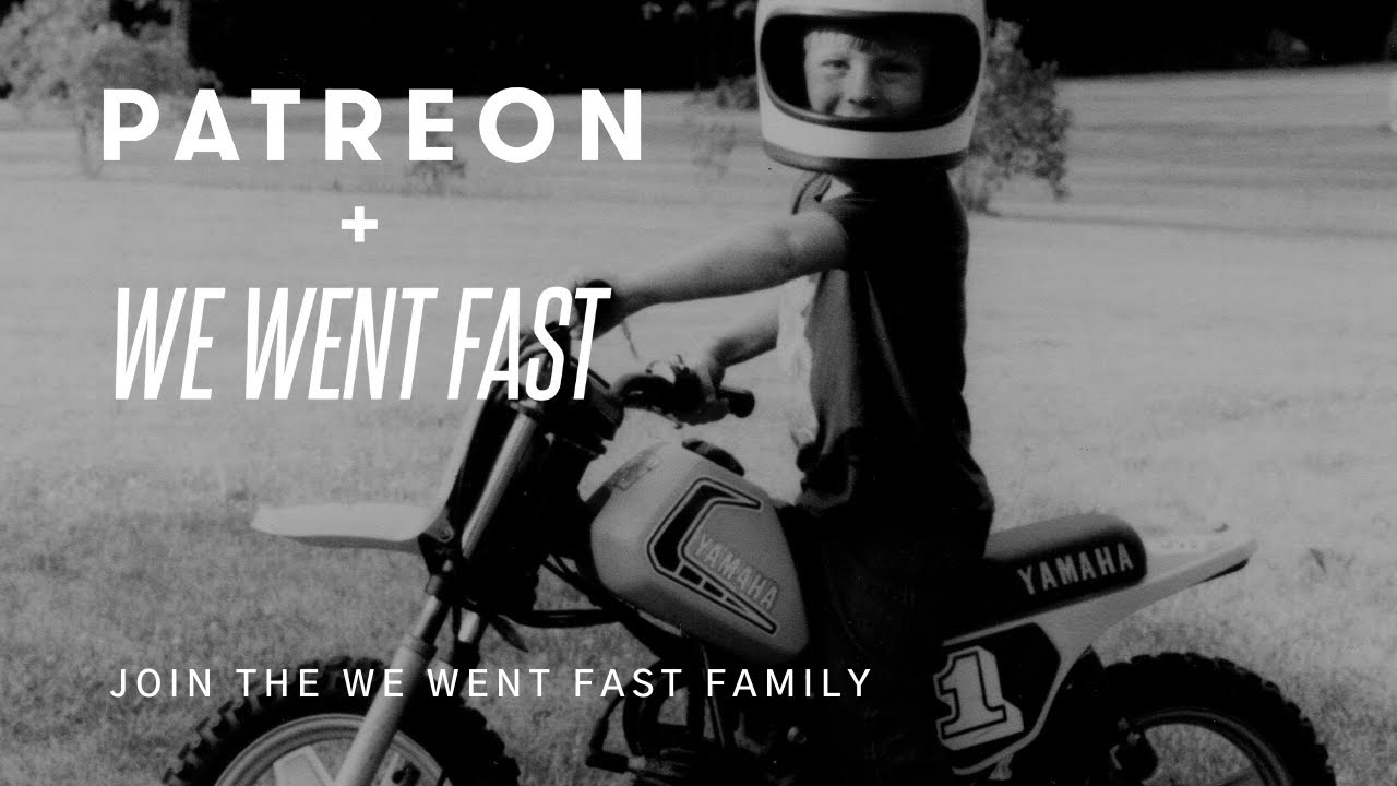 Join The We Went Fast Team – Patreon + We Went Fast - YouTube