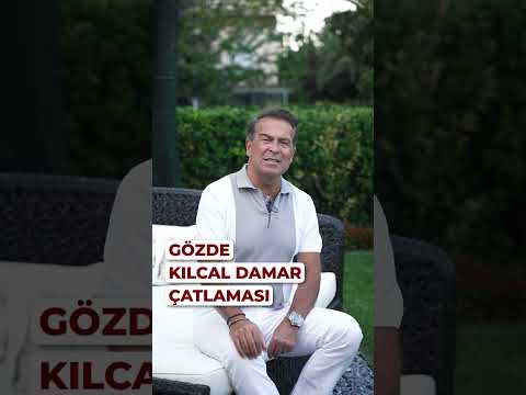 GÖZDE KILCAL DAMAR ÇATLAMASI