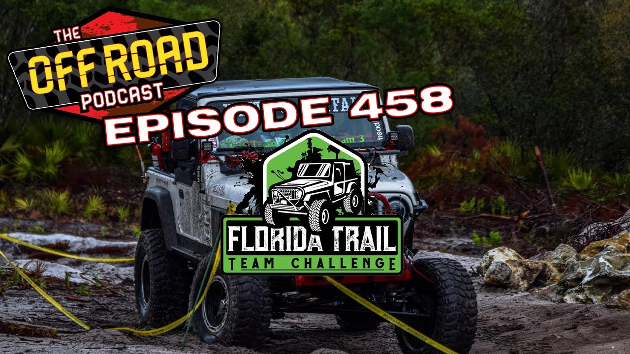 Off Road Podcast 458 - Florida Trail Teams - YouTube