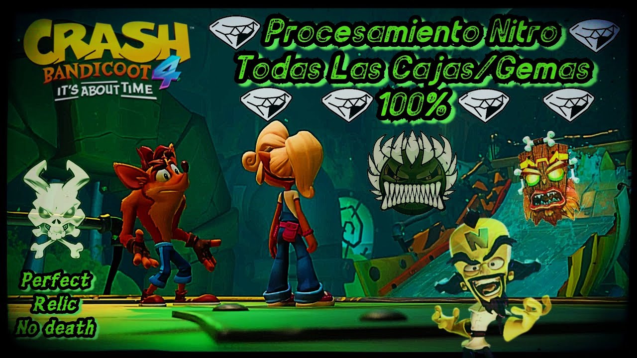 Crash Bandicoot 4 - Procesamiento Nitro [Todas Las Gemas/Cajas 100% ...