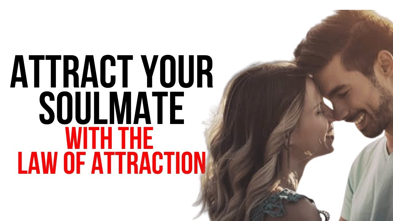 The Most POWERFUL Way To Attract The Perfect Man Using The Law Of ...