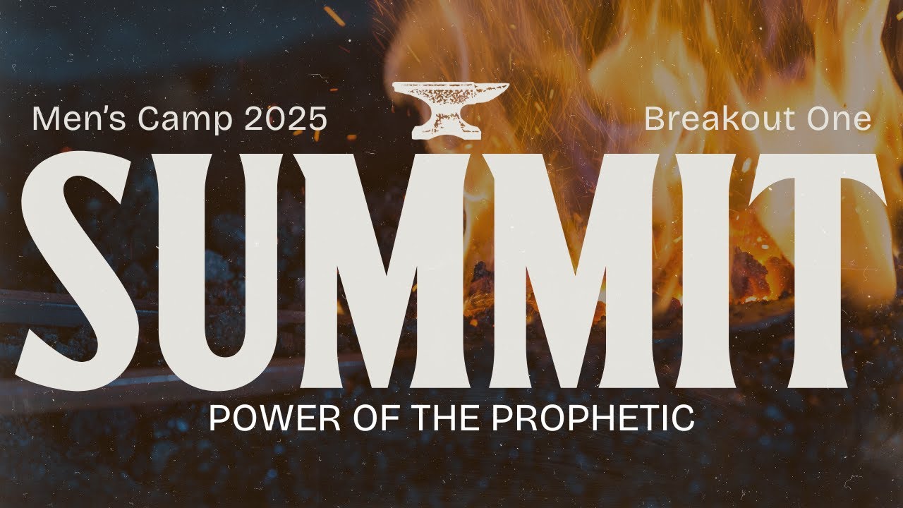 SUMMIT Breakout 1 | The Power of the Prophetic | May 15, 2025 - YouTube