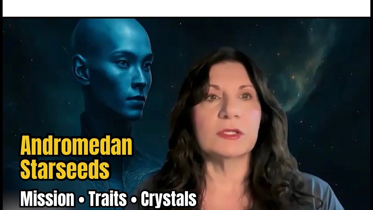 Andromedan Starseeds: Mission, Traits & Crystals | Debbie Solaris - YouTube