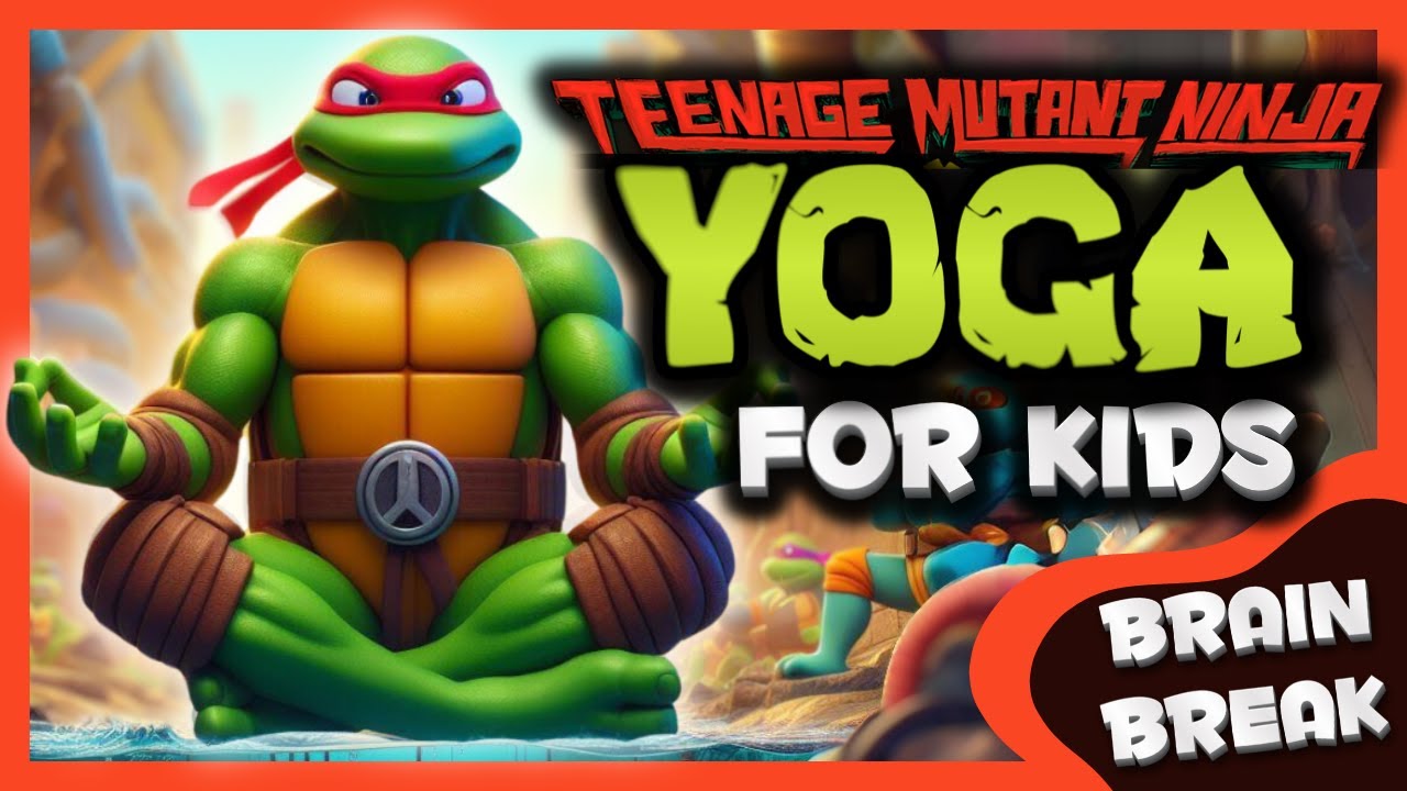 🐢 TMNT Yoga! Ninja Turtles Relaxing yoga for kids🧘‍♂️🌟 Brain Break 🐢 Danny go Noodle inspired💫 ...