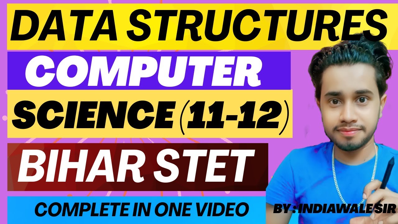 Bihar STET 2025 Computer Science | Data Structure Marathon Class | STET ...