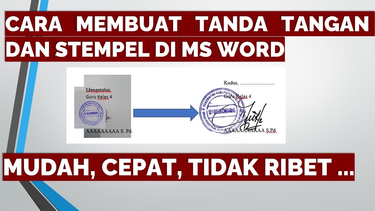 CARA MEMBUAT TANDA TANGAN DAN STEMPEL DIGITAL DI MS WORD - YouTube