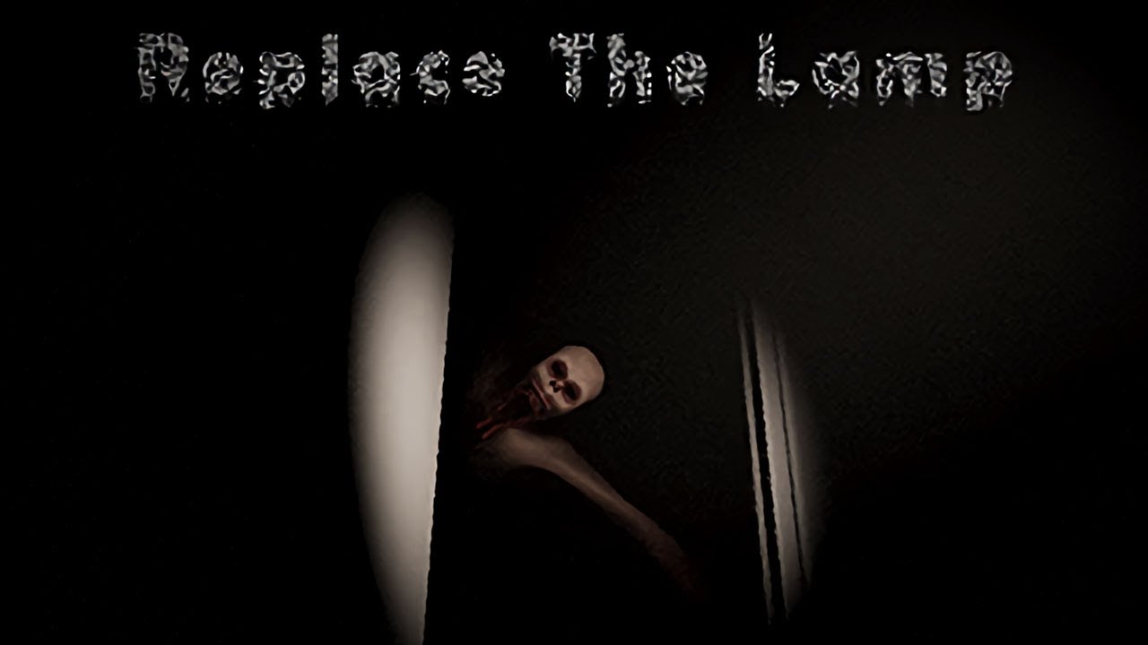Replace the Lamp Horror game - YouTube