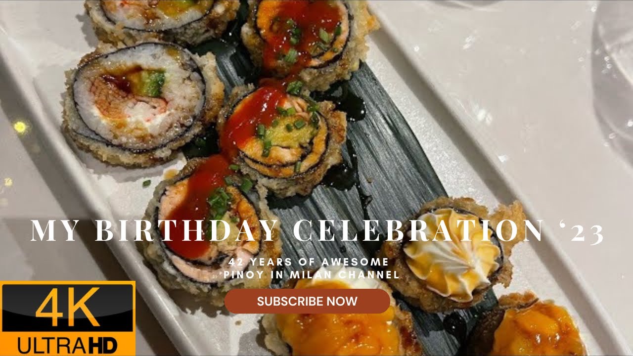 Sushi Moments on my Birthday Celebration || Pinoy in Milan Channel ...