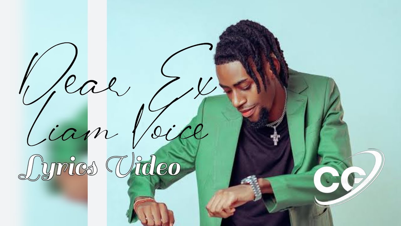 Dear Ex - Liam Voice (Lyrics) - YouTube